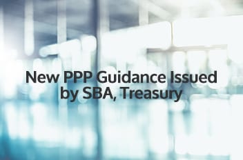 New PPP Guidance Issued by SBA,Treasury - CDS
