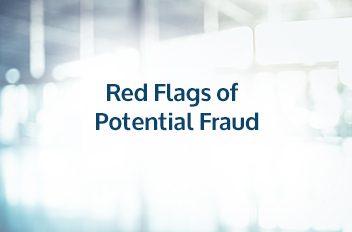 Red Flags of Potential Fraud - Conway, Deuth & Schmiesing, PLLP